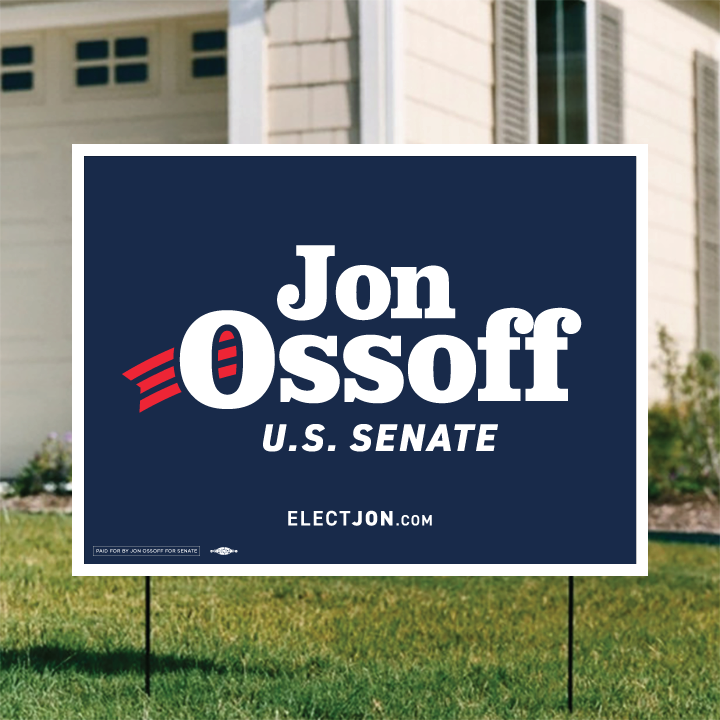 Official Ossoff Yard Sign – Ossoff for Senate Webstore